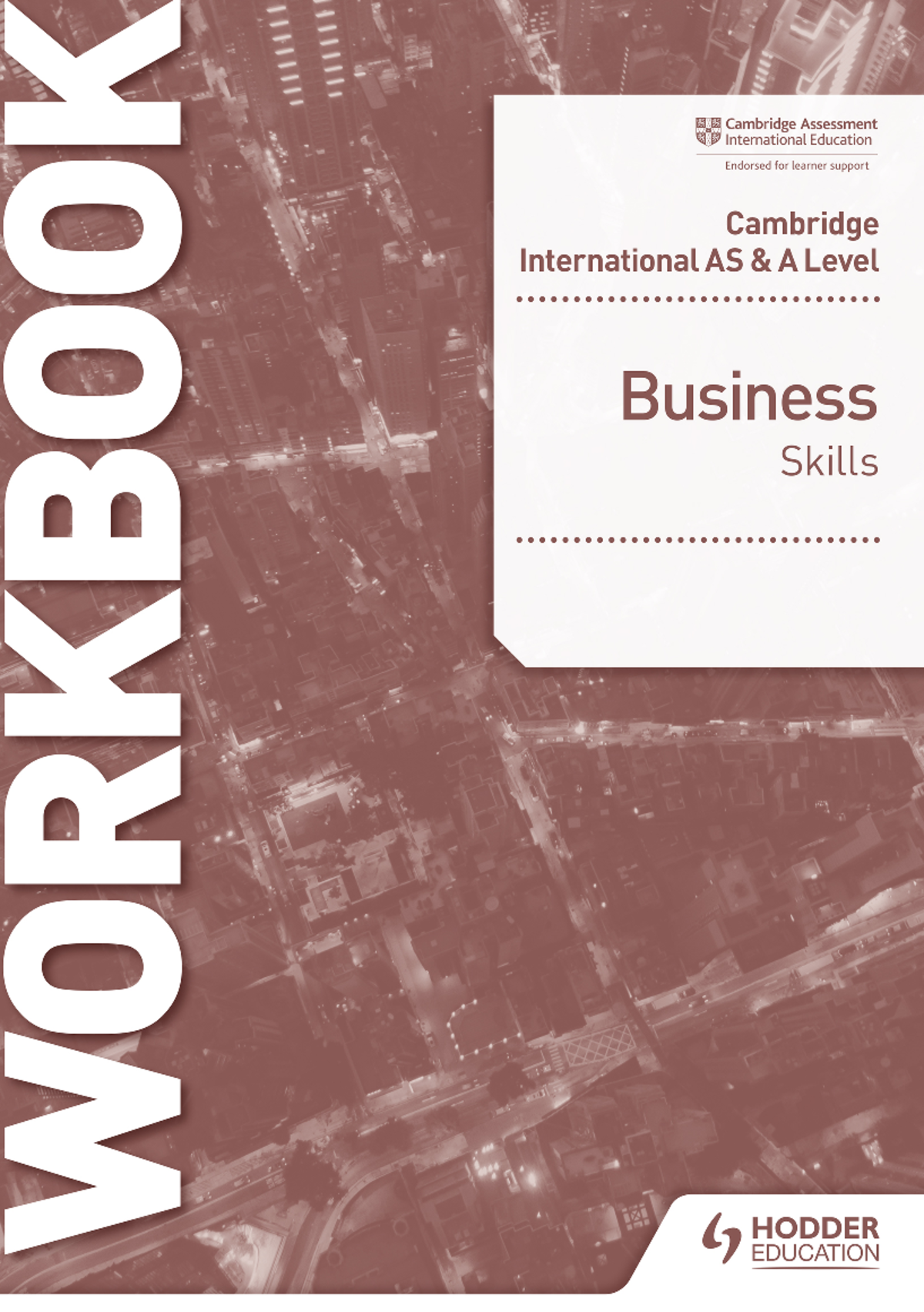 Cambridge International AS & A Level Business Skills Workbook - Studocu