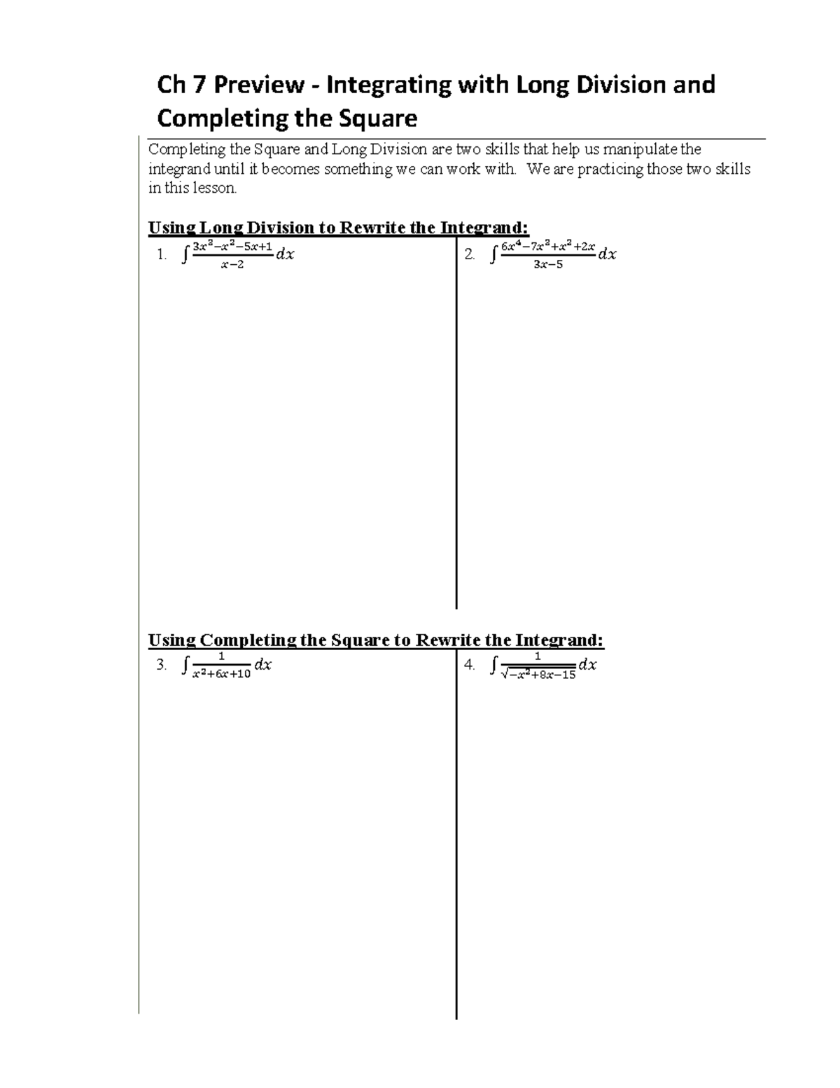 Ch 7 Preview - Integrating with Long Division and Completing the Square ...