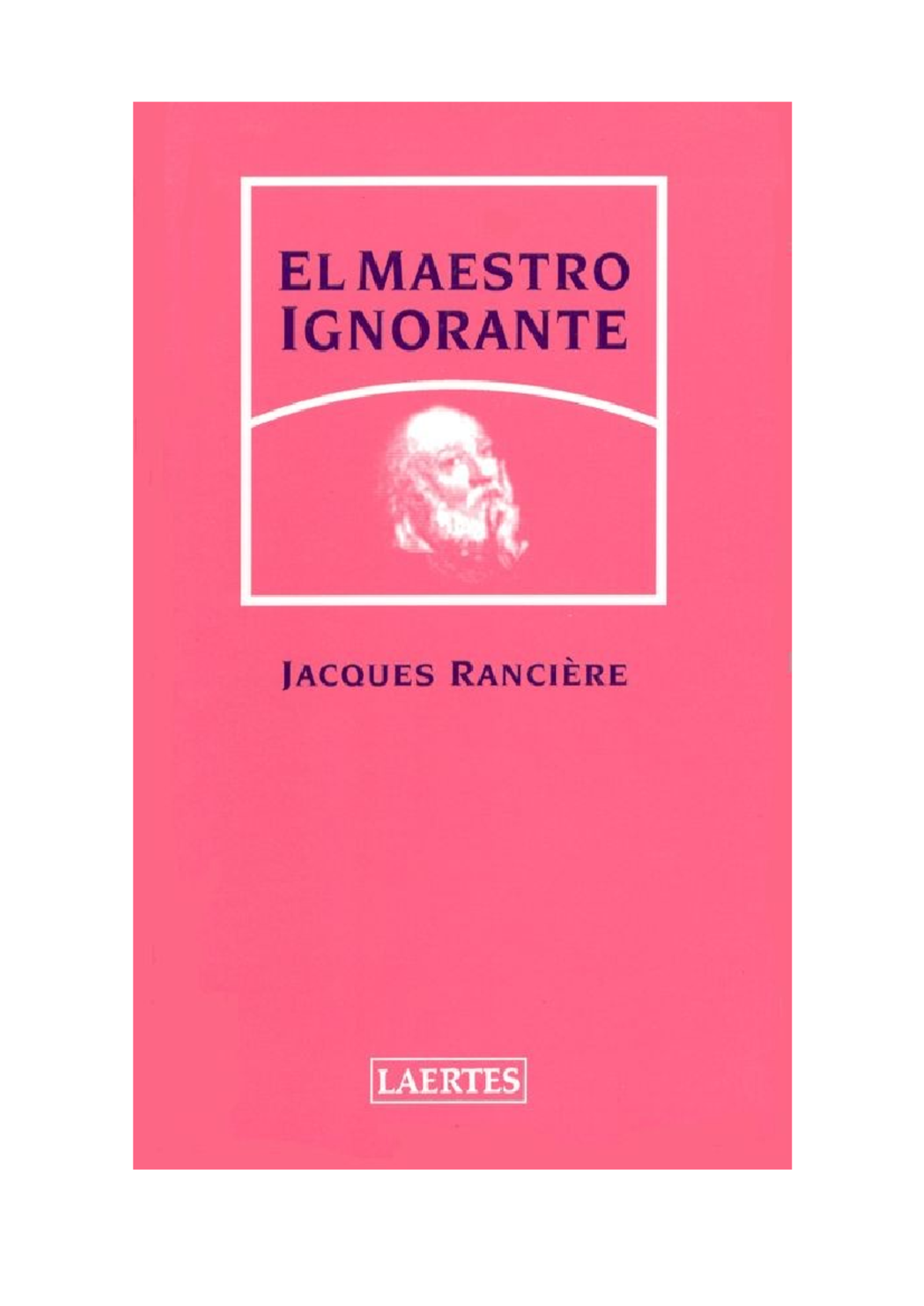 El Maestro Ignorante Ranciere Texto completo - Jacques Rancière El ...