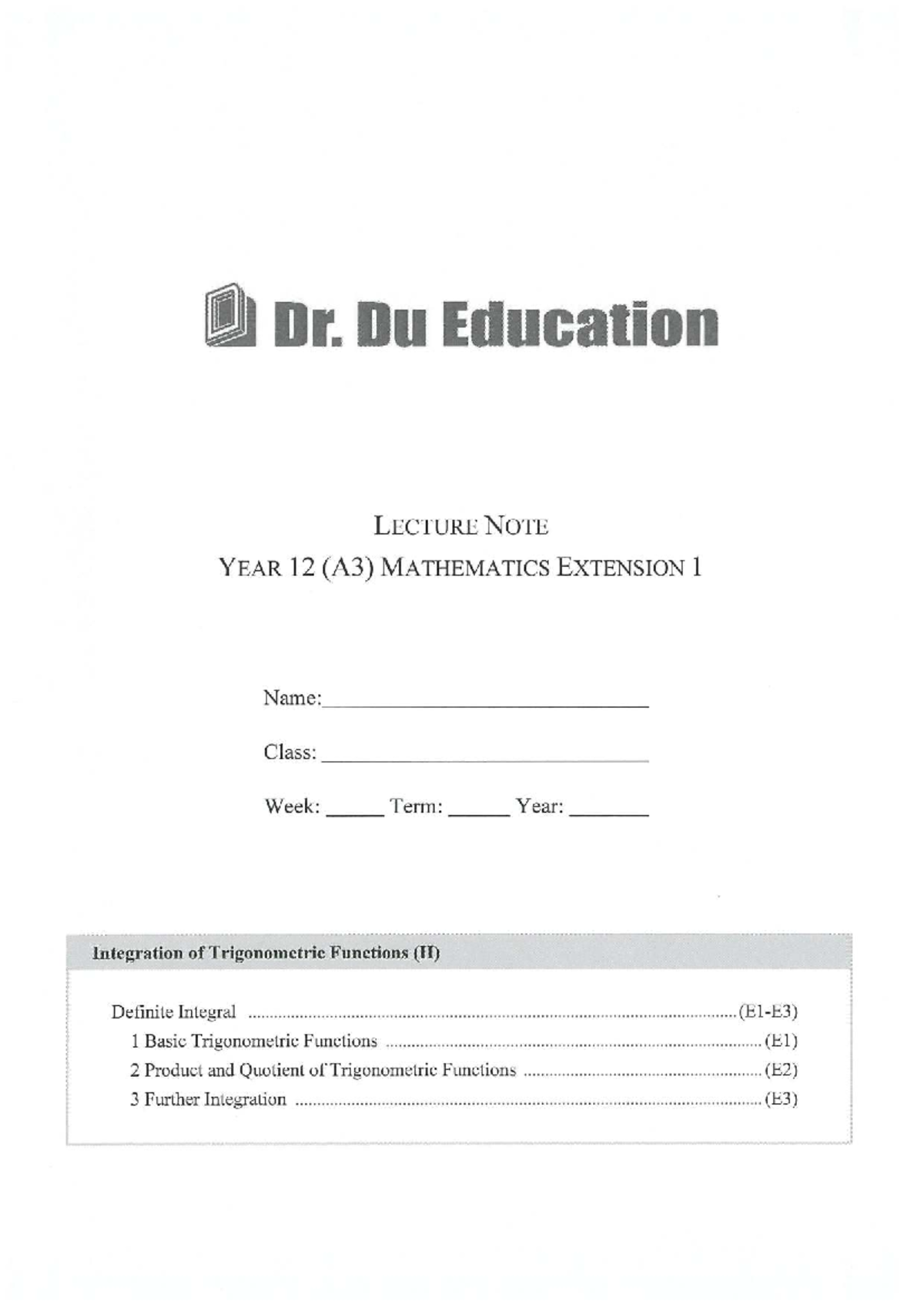 Year 12 (A3) Mathematics Ext 1: Integration of Trigonometric Functions ...