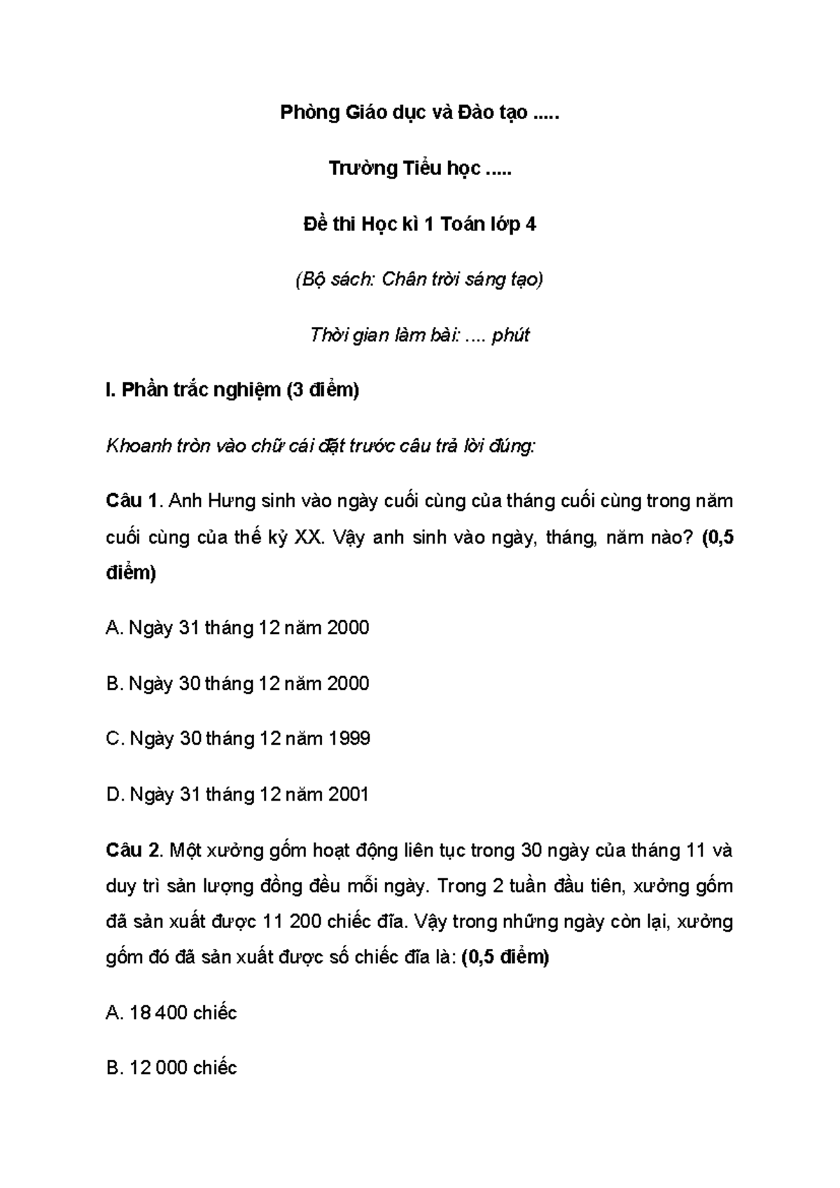 Đề thi Học kì 1 Toán lớp 4 (CT: Chân trời sáng tạo) - Studocu