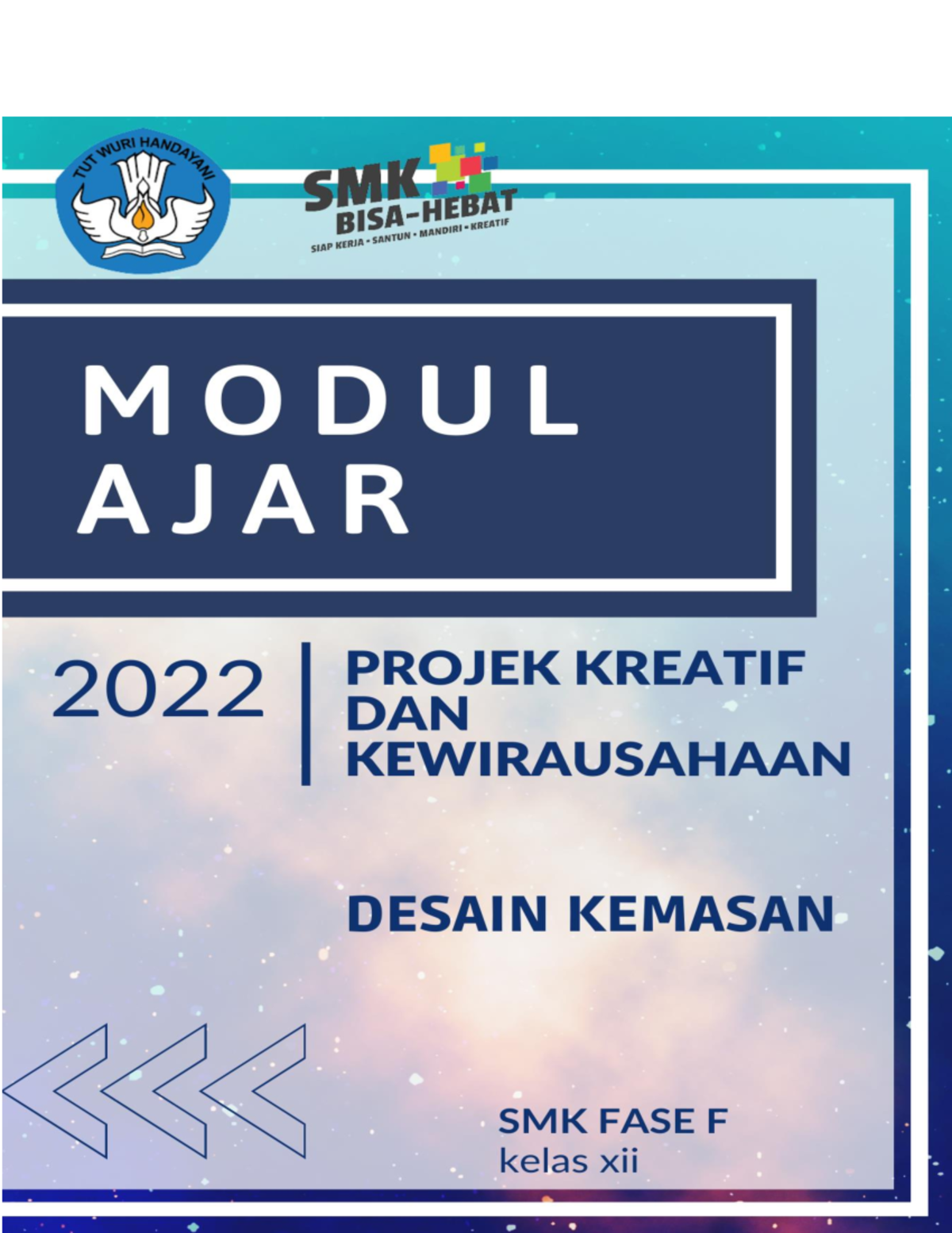 Modul AJAR PKK XI - Desain Kemasan dan Kewirausahaan pada SMK - Studocu