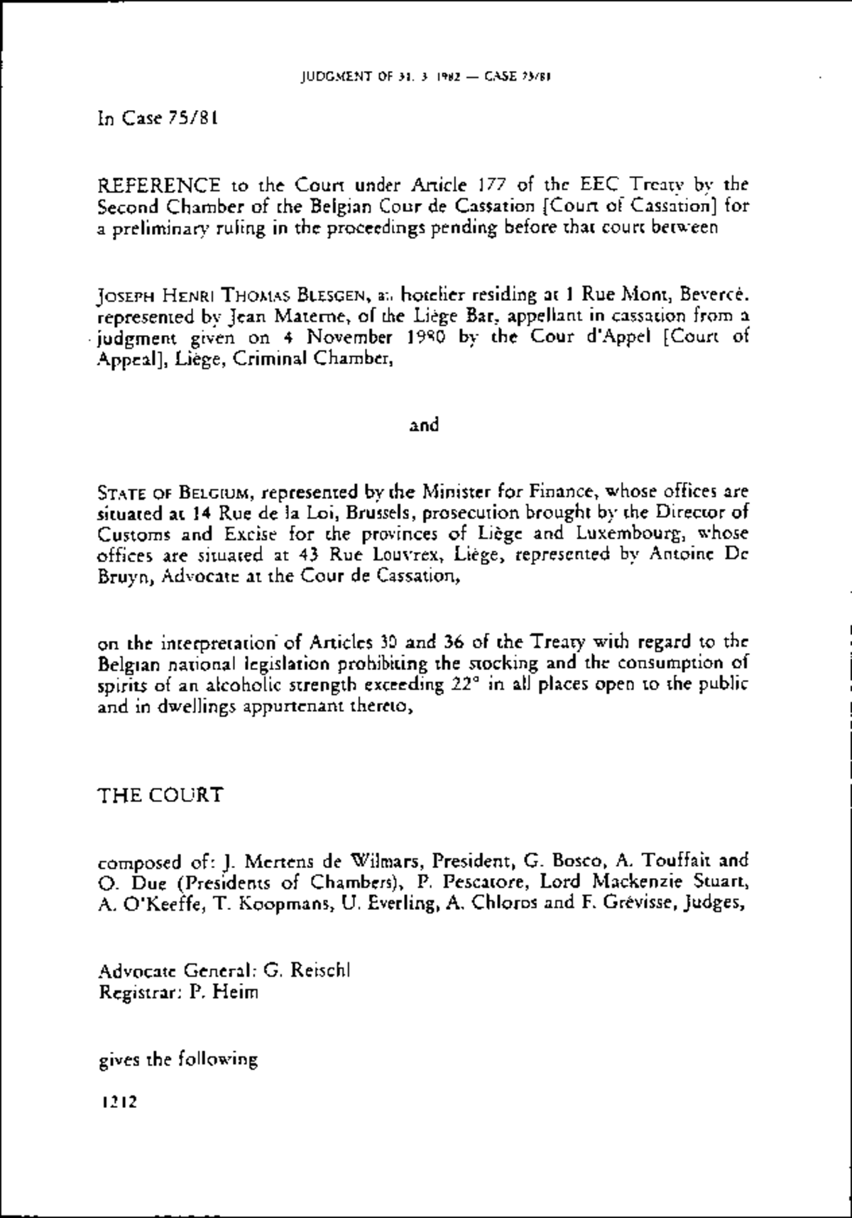 BLE5GEN v Belgium - JUDGMENT OF JI. 3. 19« — CASE 75/ In Case 75 ...