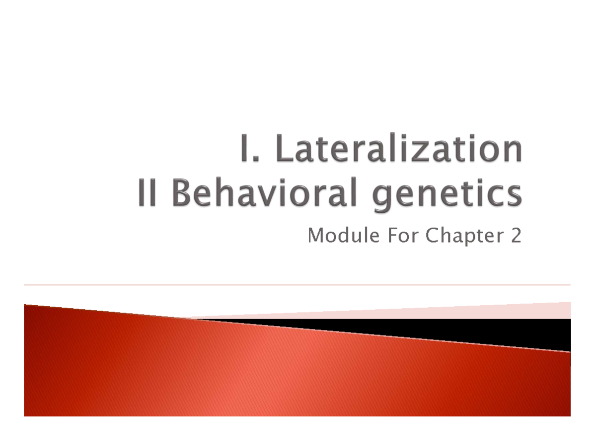 Understanding Brain Lateralization & Behavioral Genetics (PSY 101) - Studocu