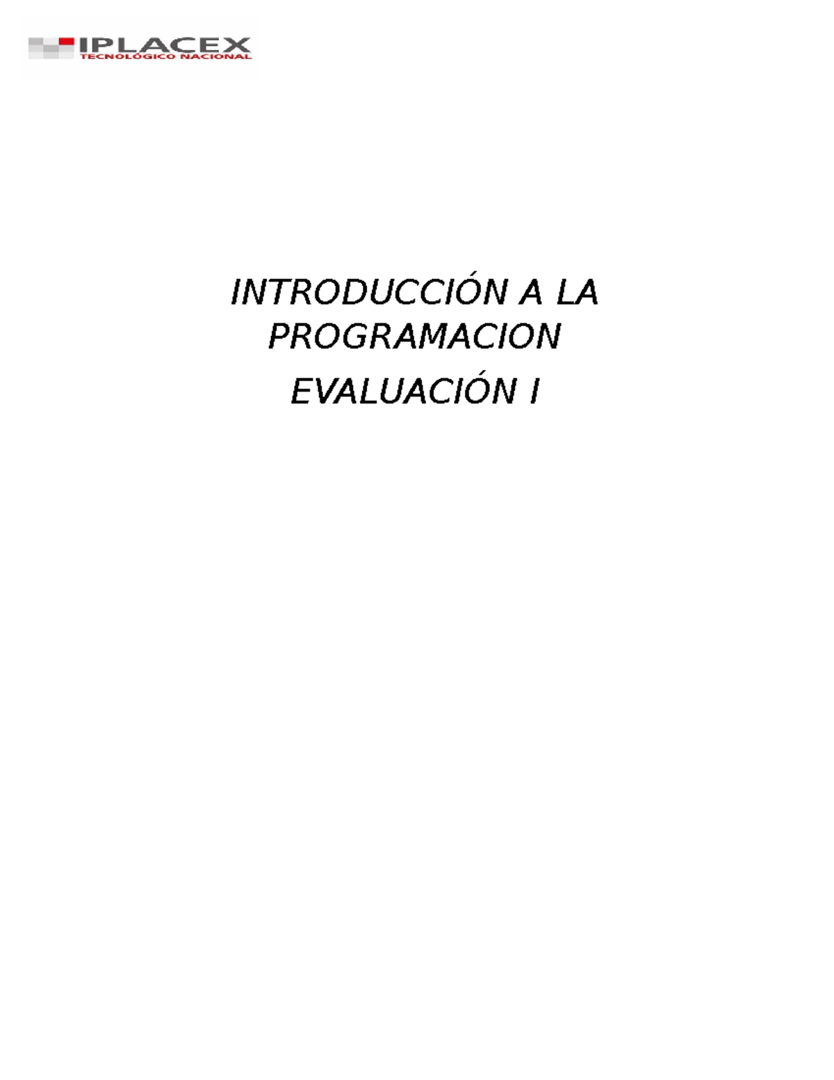 Introduccion A LA Programacion 1 - INTRODUCCIÓN A LA PROGRAMACION ...