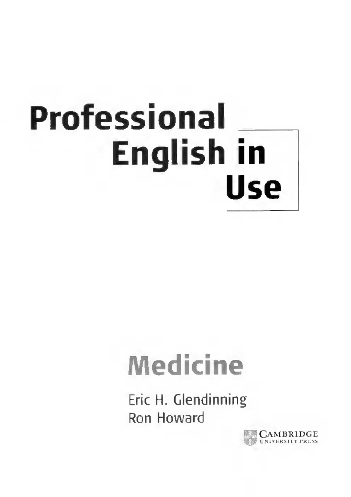 Professional English in Use Medicine: A Comprehensive Guide - Studocu