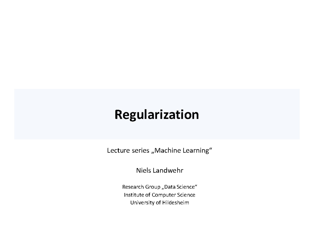 Regularization Lecture Notes for Machine Learning (CS101) - Studocu