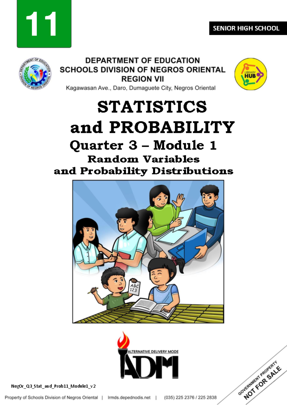 Stat Prob-Q3-Module-1 - 11 STATISTICS and PROBABILITY Quarter 3 – Module 1 Random Variables and ...