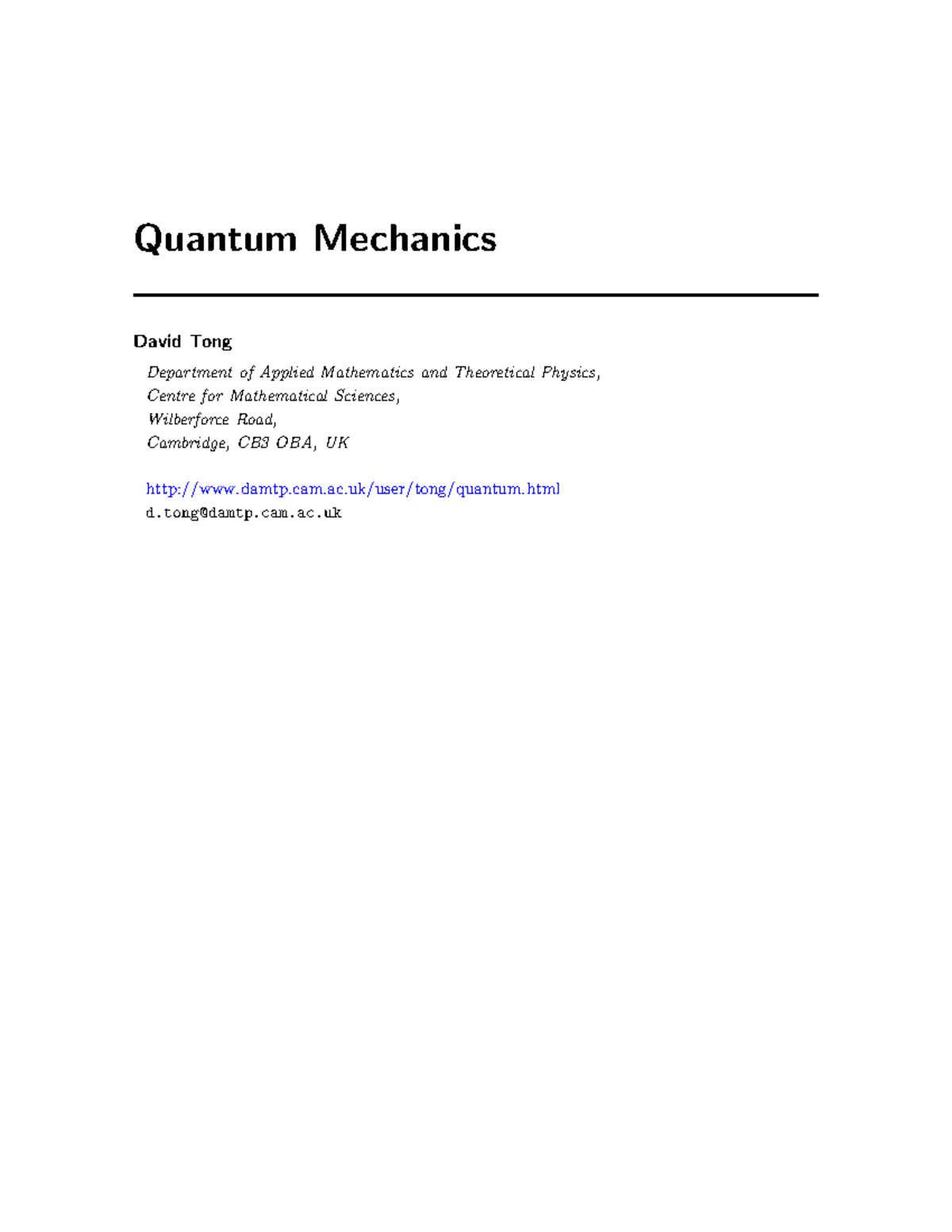 Qm1 David Tong Lec Notes - Quantum Mechanics David Tong Department of ...
