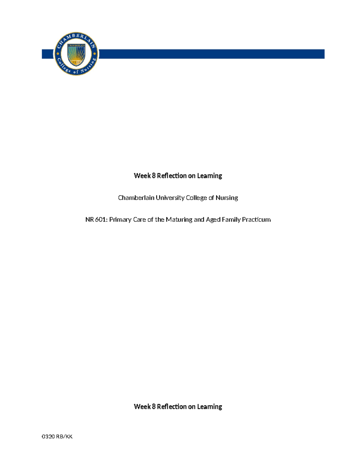 Week 8 Reflection on Learning for NR 601: Primary Care Practicum Insights - Studocu