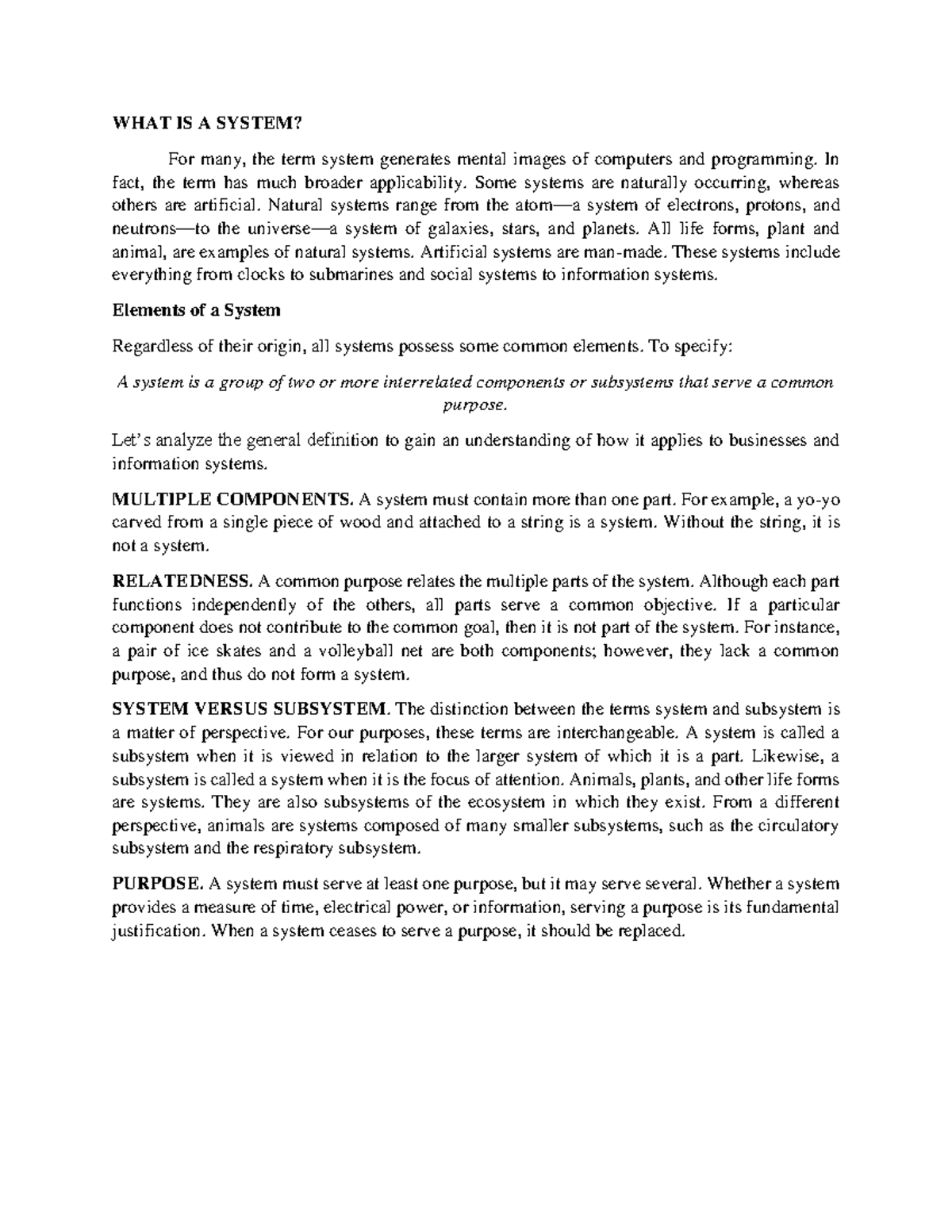 WHAT IS A System - WHAT IS A SYSTEM? For many, the term system ...