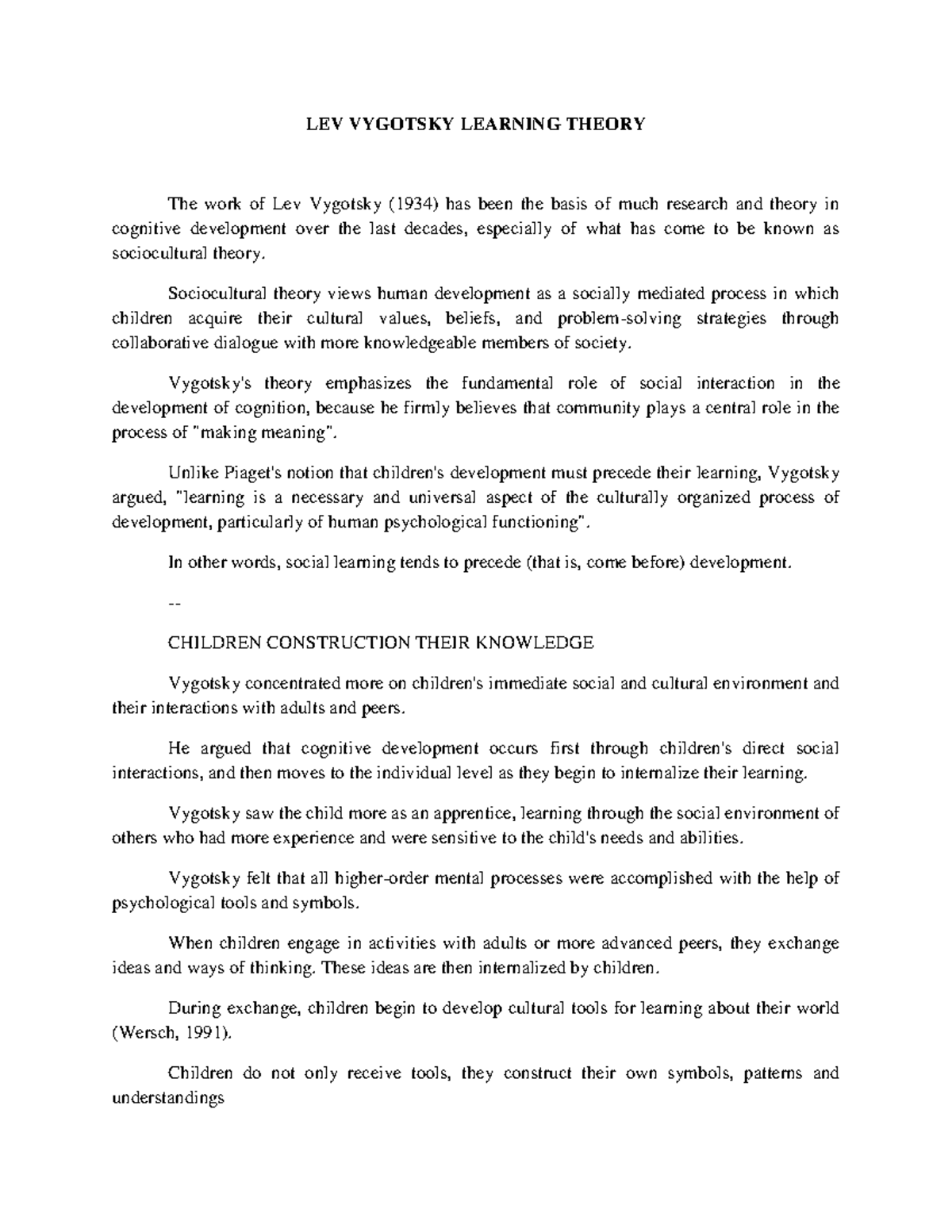 Lev Vygotsky Theory - LEV VYGOTSKY LEARNING THEORY The work of Lev ...