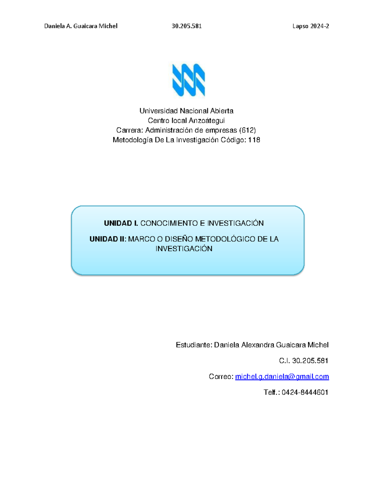 118 TP1 30.205.581 2024-2 Análisis de Metodologías de Investigación ...