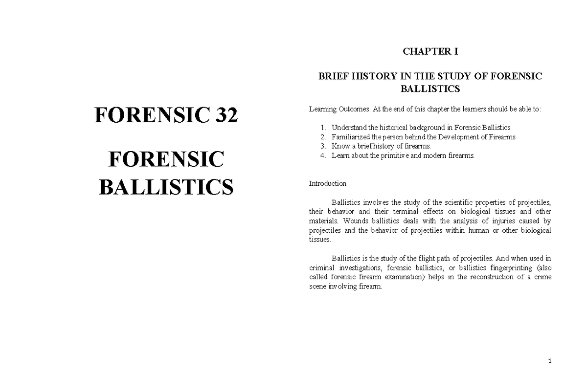FOR 32 CHAPTER I: HISTORY OF FORENSIC BALLISTICS - Studocu