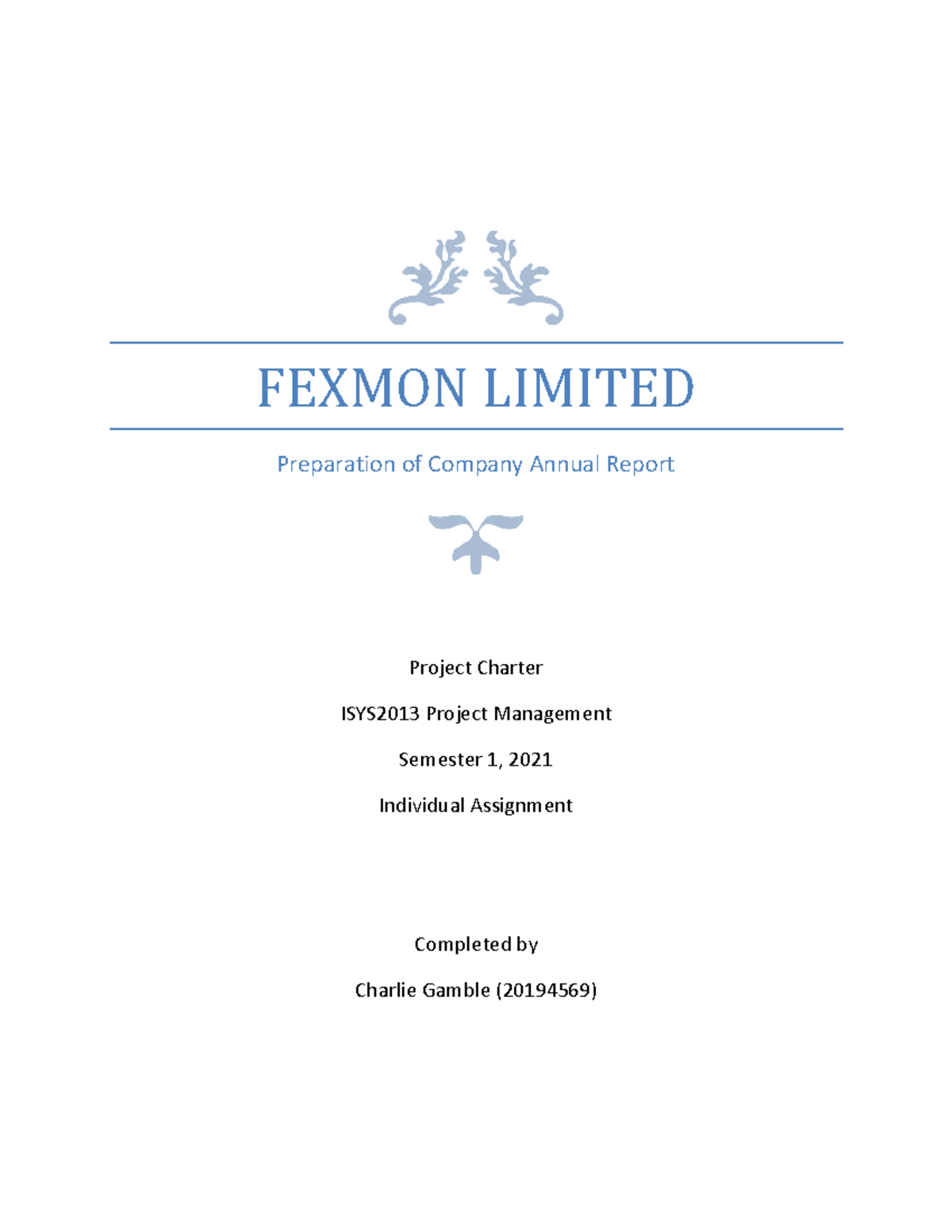 Project Charter Assessment - ISYS2013 Project Management Report - Studocu