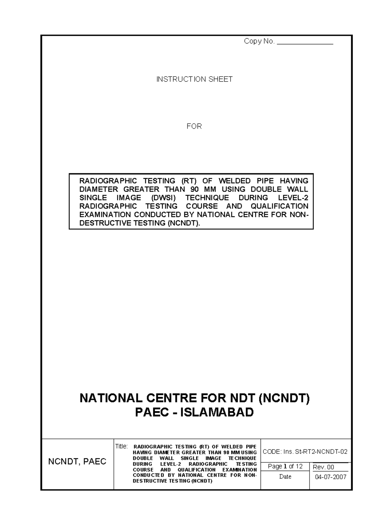 NCNDT, PAEC Instruction Sheet for Radiographic Testing (RT) of Welded ...