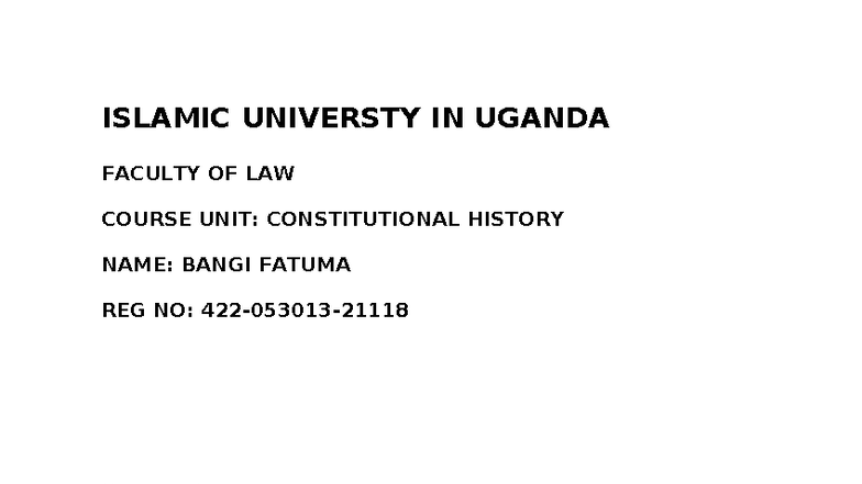 Constitutional History: The Impact of the 1900 Buganda Agreement - Studocu