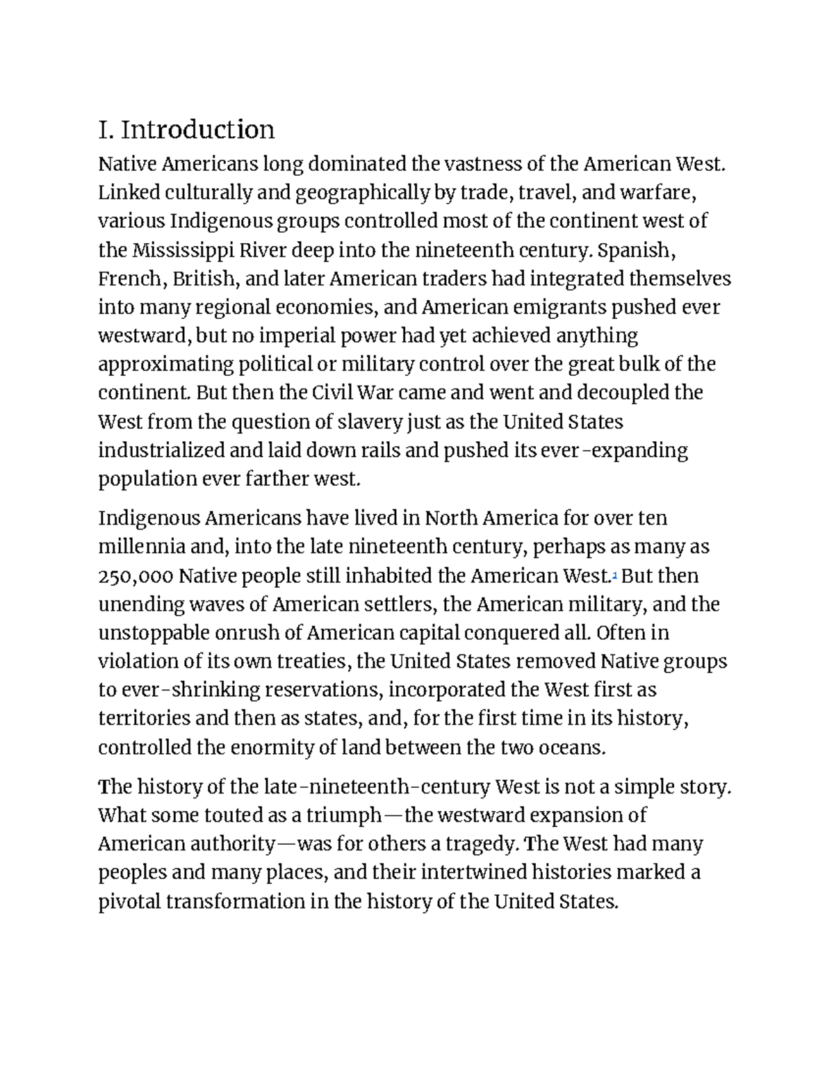 The West - Notes - I. Introduction Native Americans long dominated the ...