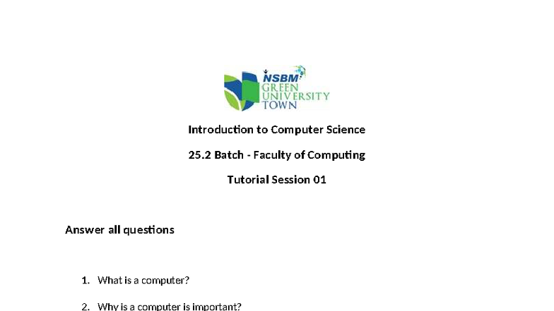 Tutorial 01 - ...... - Introduction to Computer Science 25 Batch - Faculty of Computing Tutorial ...