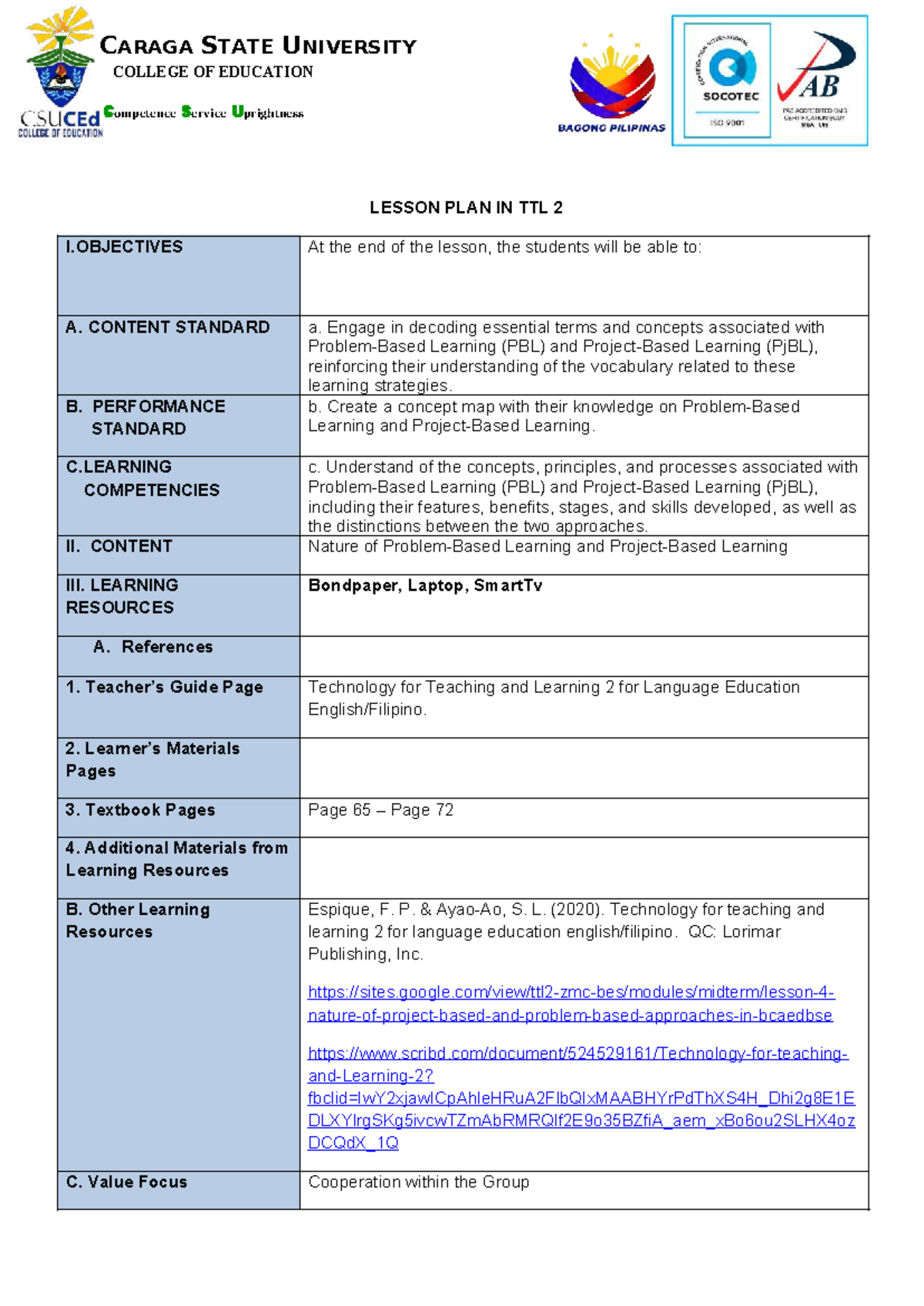 CARAGA STATE UNIVERSITY COLLEGE OF EDUCATION Lesson Plan on PBL & PjBL ...