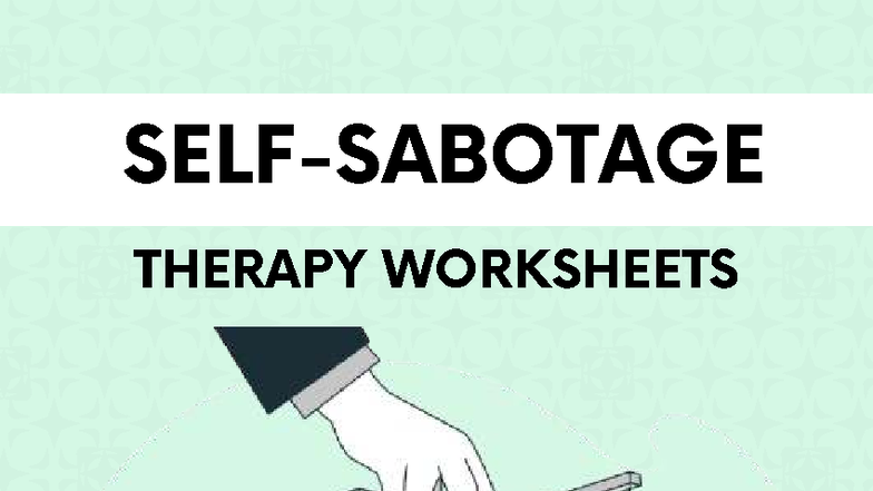 Self Sabotage Therapy Worksheets 1760592249 - SELF-SABOTAGE THERAPY ...