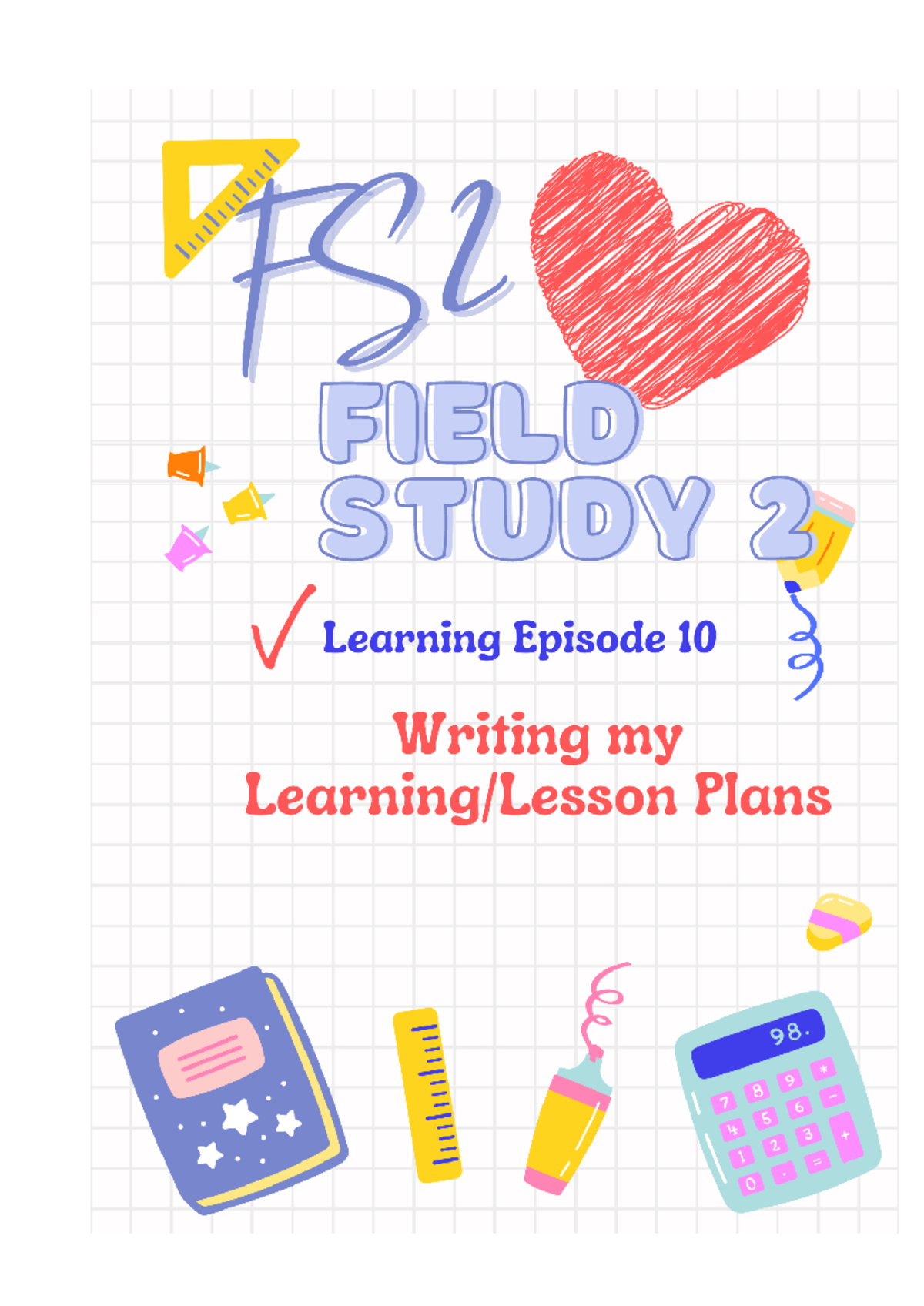 FS 2 Episode 10: Effective Lesson Planning for Student Outcomes - Studocu