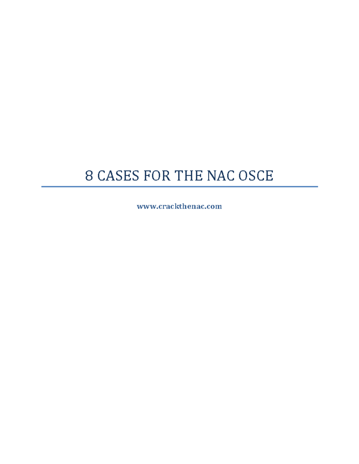 8 Cases for NAC OSCE Exam Preparation Guide - Studocu