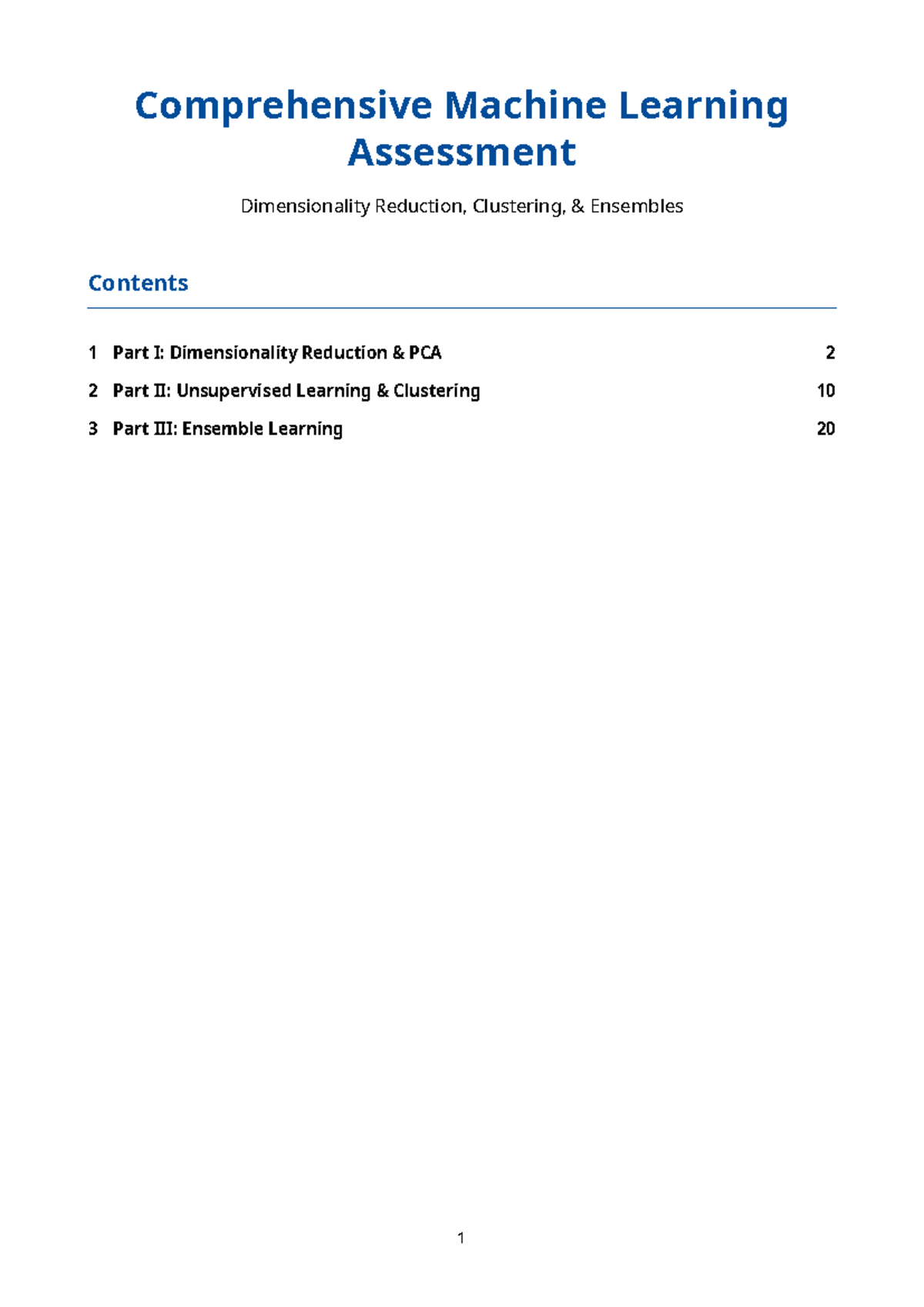 Comprehensive ML Assessment: Dimensionality Reduction, Clustering ...