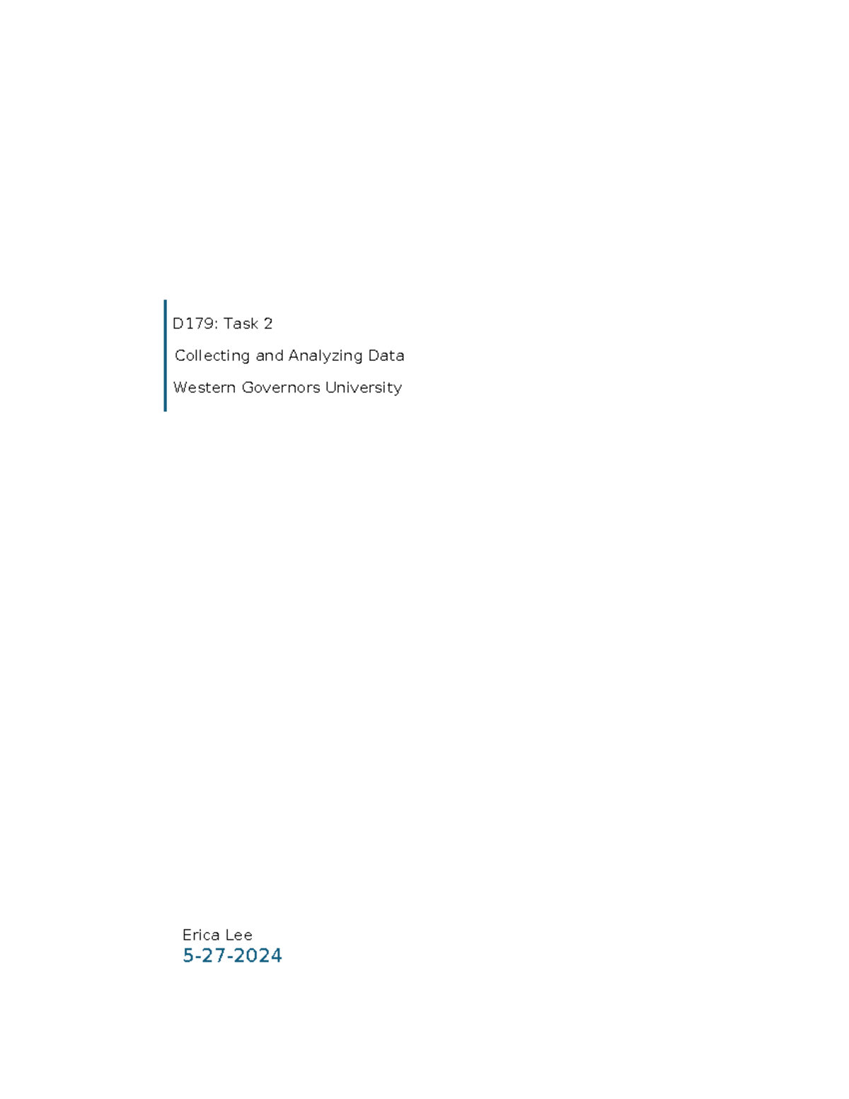 Task 2 - Collecting and Analyzing data - D179: Task 2 Collecting and ...