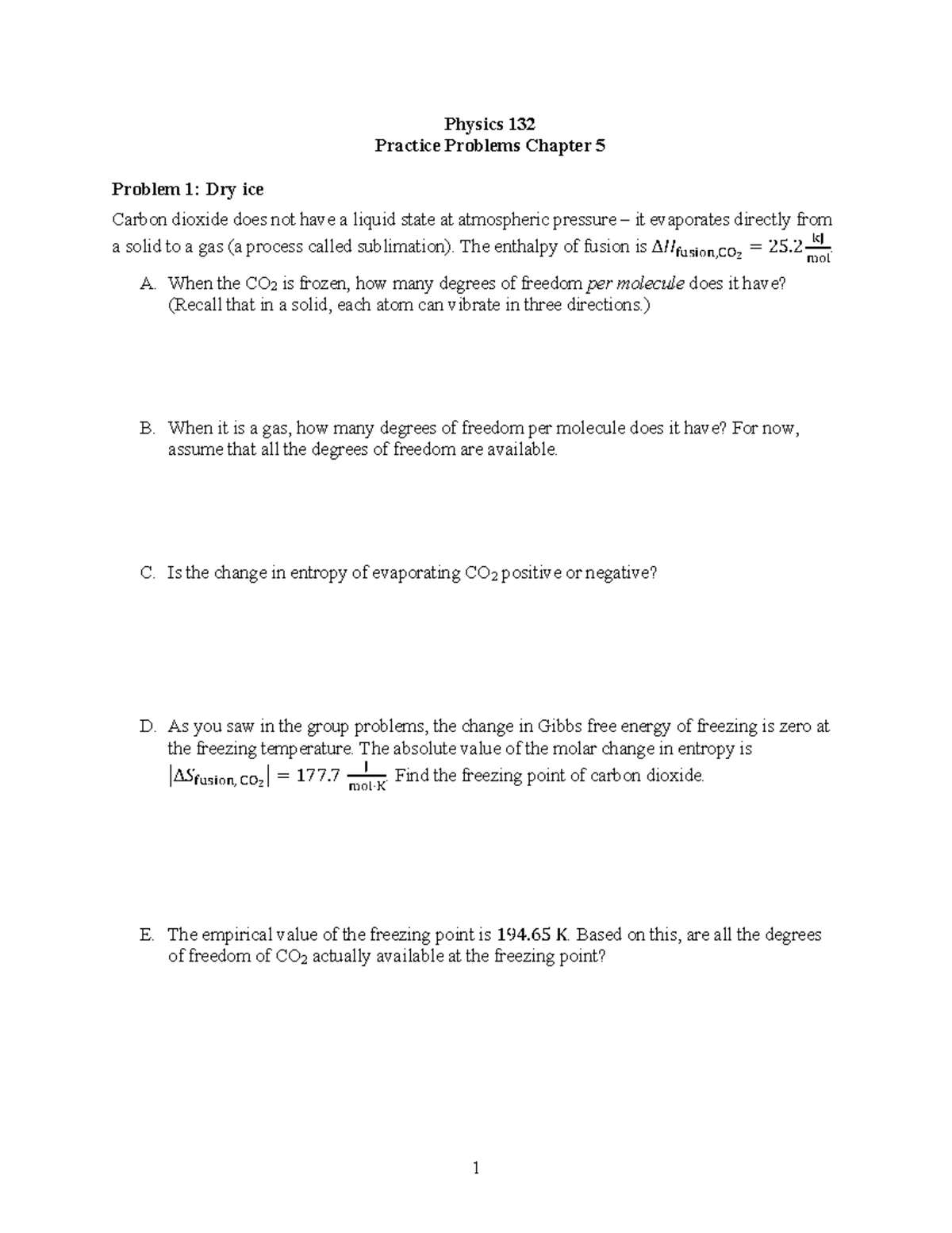 Physics 132 Practice Problems: Chapter 5 - Dry Ice & Gibbs Free Energy - Studocu