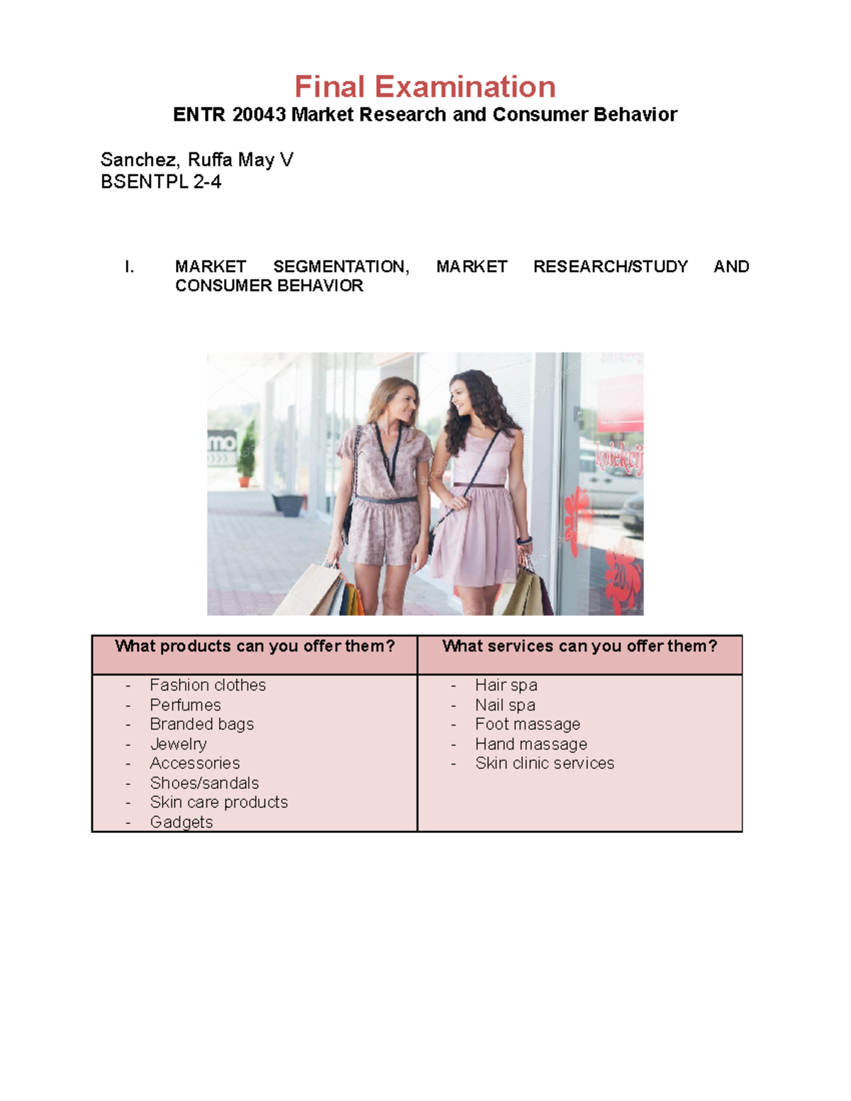 Final Exam ENTR 20043: Market Research & Consumer Behavior 2022 - Studocu