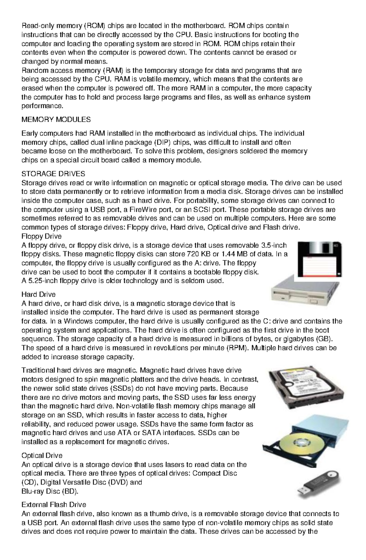 Q1-Week4-storage devices - Read-only memory (ROM) chips are located in ...