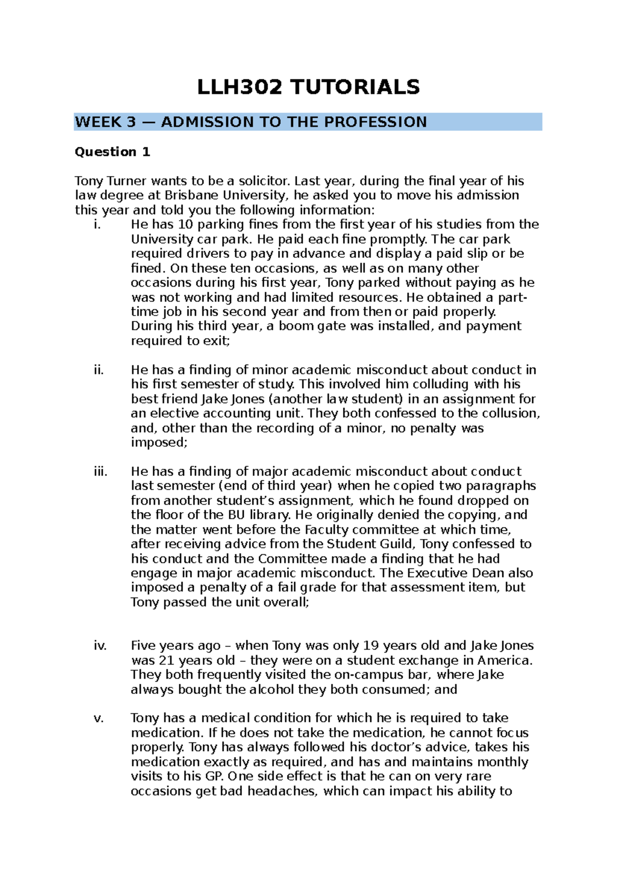 LLH302 WEEK 3 TUTORIALS: ADMISSION TO THE PROFESSION - TONY TURNER'S ...