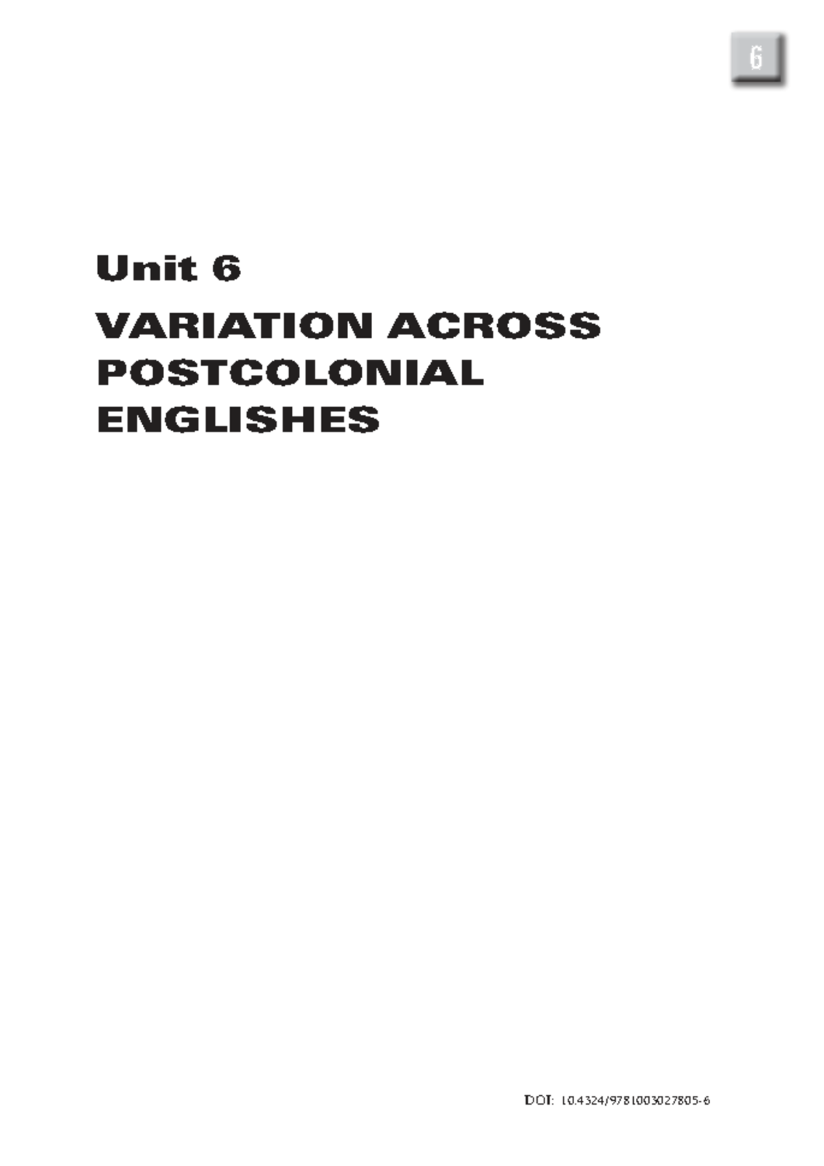 Unit 6 - Variation Across Postcolonial Englishes: An In-Depth Analysis ...
