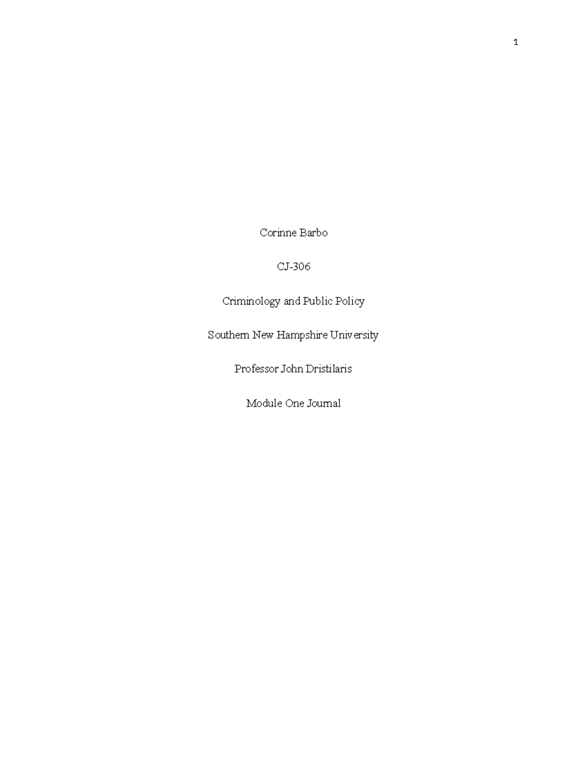 Module One Journal - CJ 306 Criminology Typologies and Analysis - Studocu