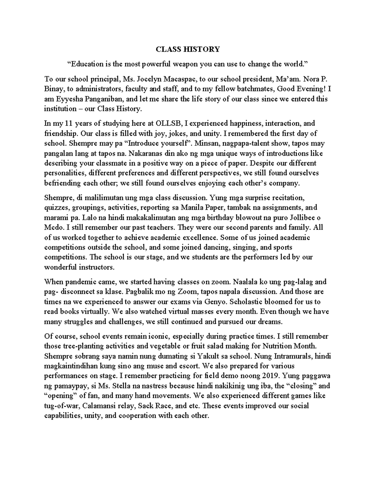 Class History pt2 - CLASS HISTORY “Education is the most powerful ...