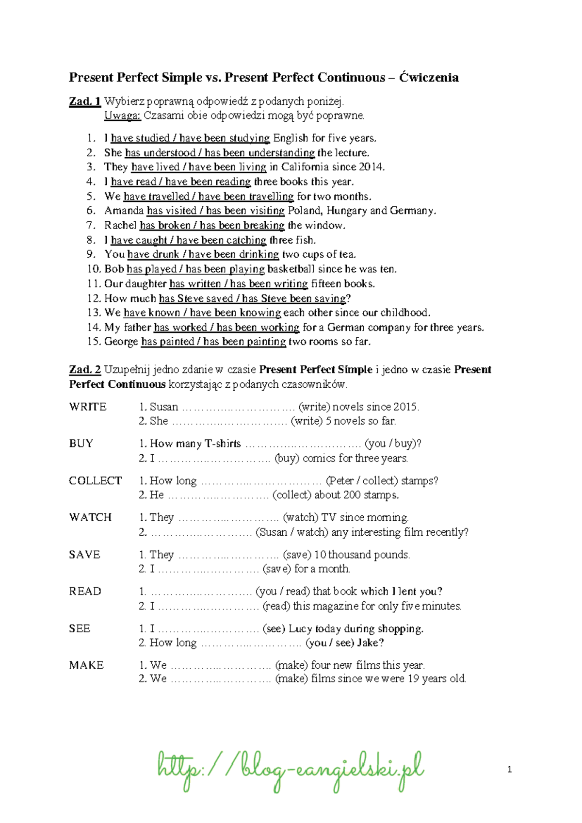Present Perfect Simple vs. Continuous Exercises (Ćwiczenia) - Studocu