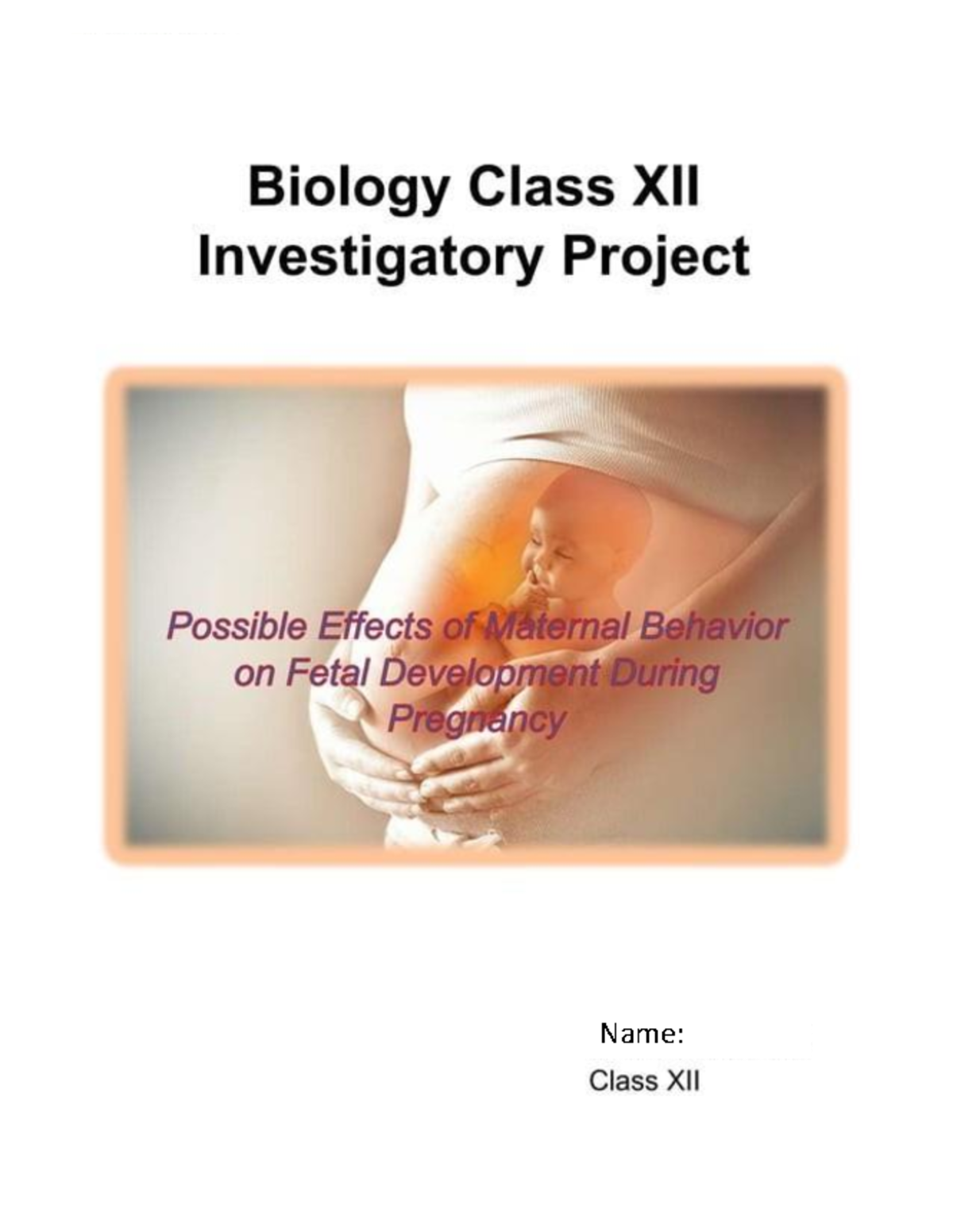 Effects of Maternal Behavior on Fetal Development in Pregnancy - Class ...