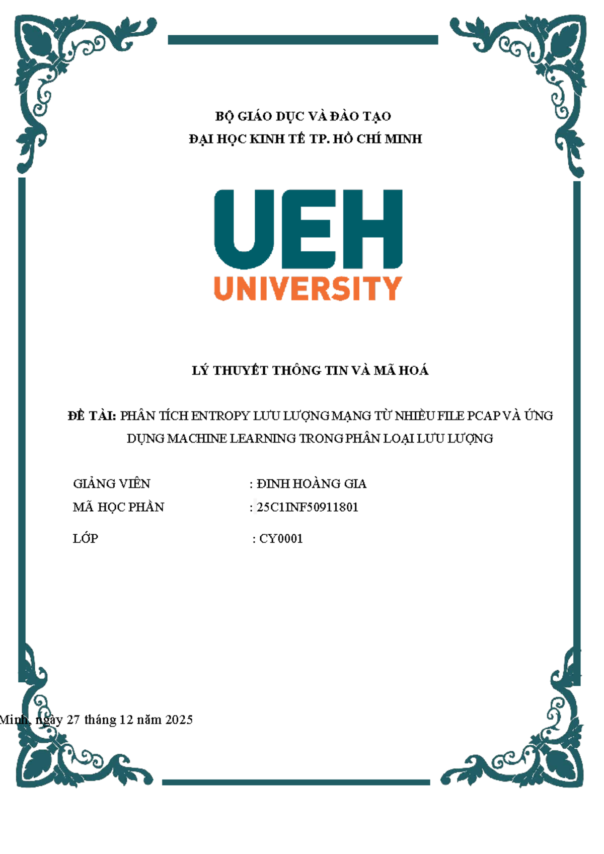 BÁO CÁO ĐỀ TÀI: PHÂN TÍCH ENTROPY VÀ MACHINE LEARNING TRONG LƯU LƯỢNG ...