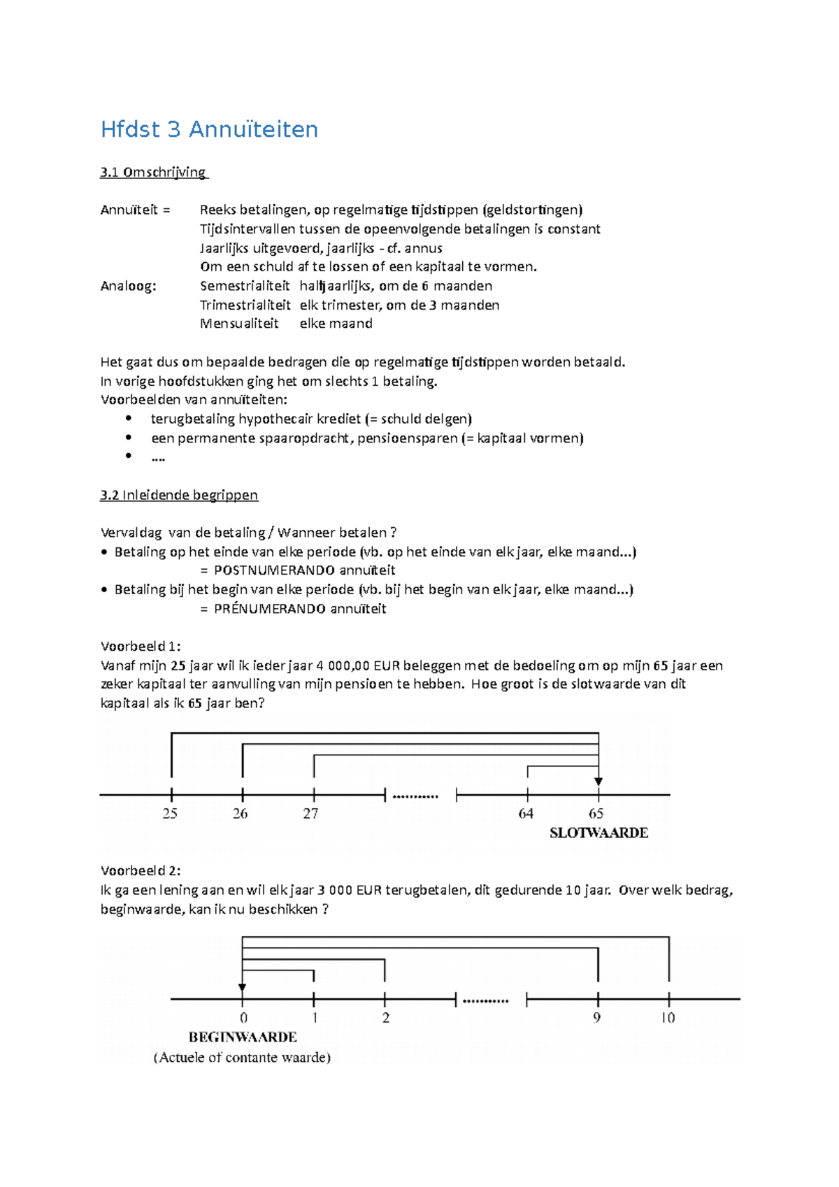 Hfdst 3 Annuïteiten: Betalingsstructuren en Voorbeeldberekeningen - Studocu