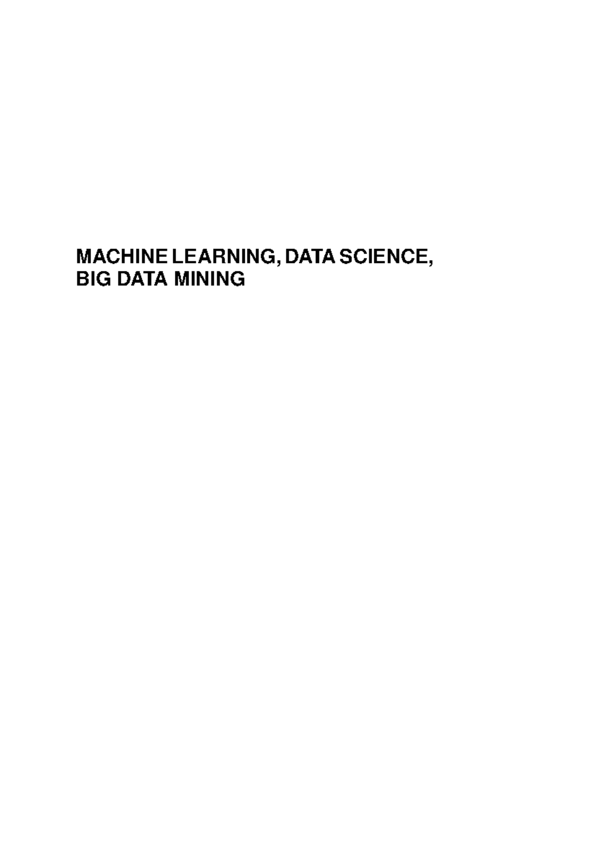 MACHINE LEARNING & DATA SCIENCE: LECTURE NOTES 1 - Studocu