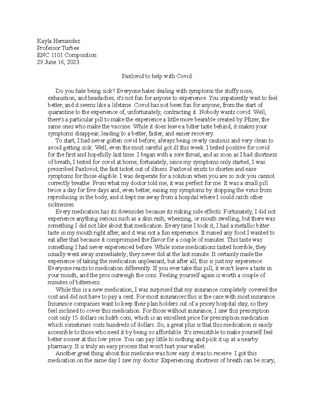 Evaluation essay 2 - Kayla Hernandez Professor Turbee ENC 1101 ...
