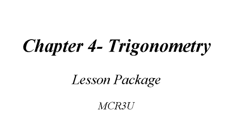 MCR3U Trigonometry Chapter 4 Lesson Package Outline - Studocu