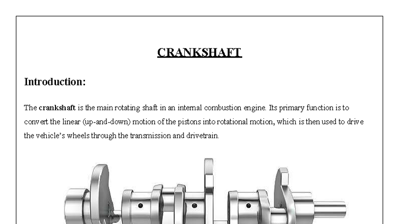 Crankshaft Manufacturing Process Overview - CEP - Studocu
