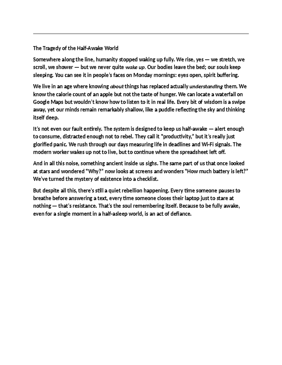 The Tragedy of the Half-Awake World: A Reflection on Modern Existence ...