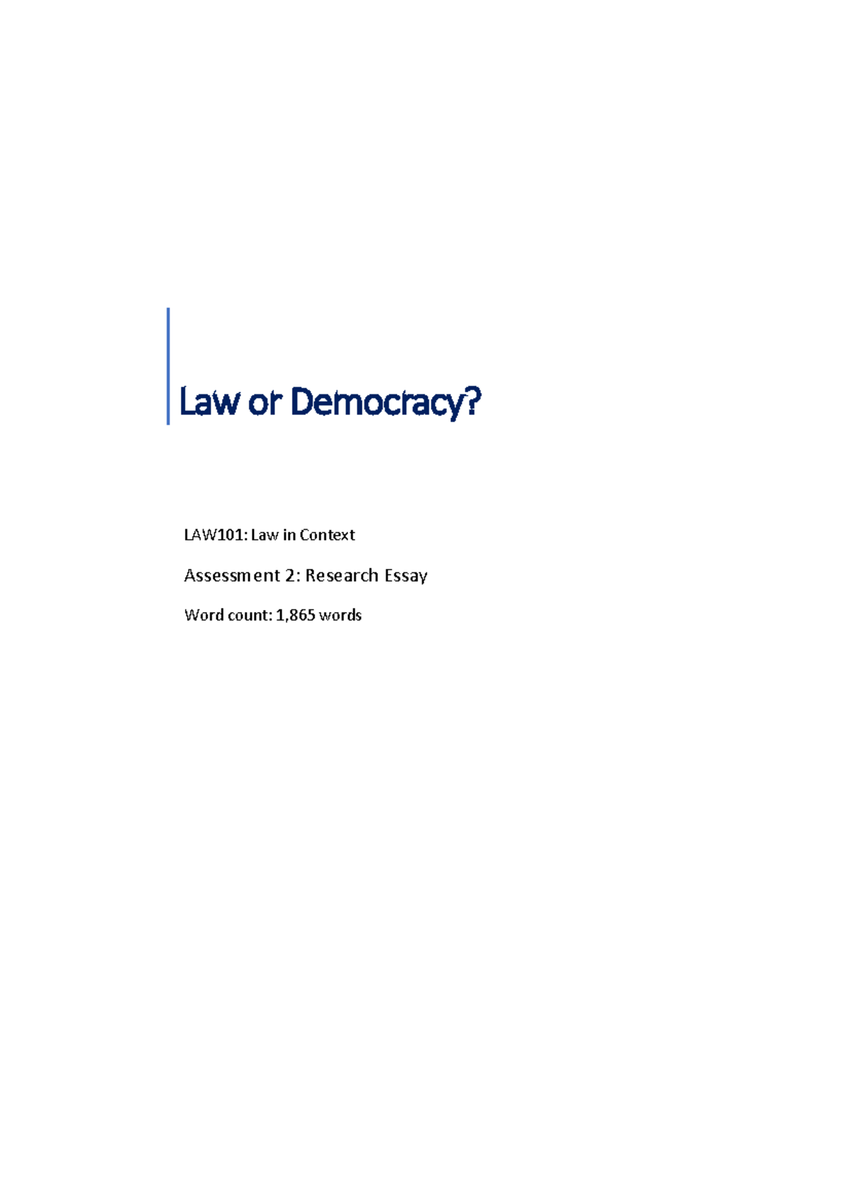 LAW101 Past essay example 2 - Law or Democracy? LAW101: Law in Context ...
