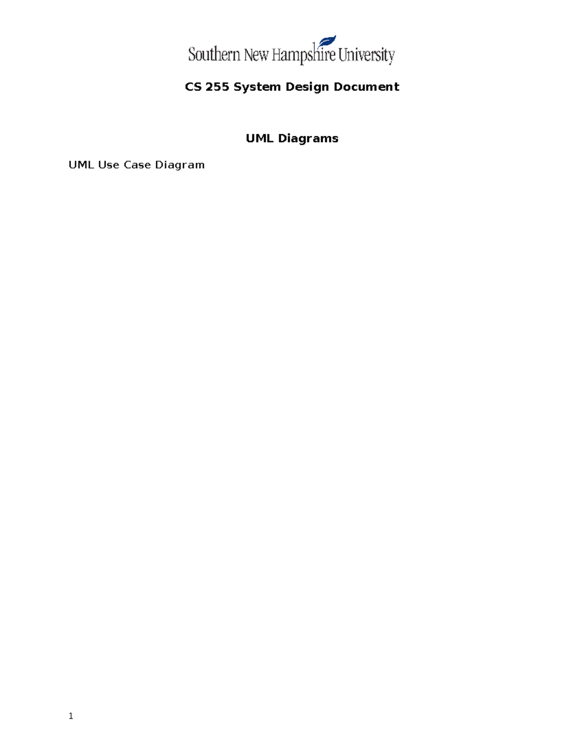 CS 255 System Design Document - CS 255 System Design Document UML Diagrams UML Use Case Diagram ...