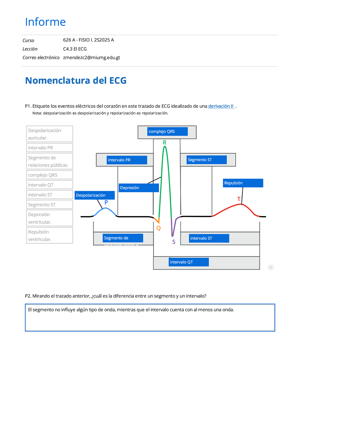 C4.3 ECG - Informe de Lección para Curso 626 A FISIO I. 2S2025 - Studocu