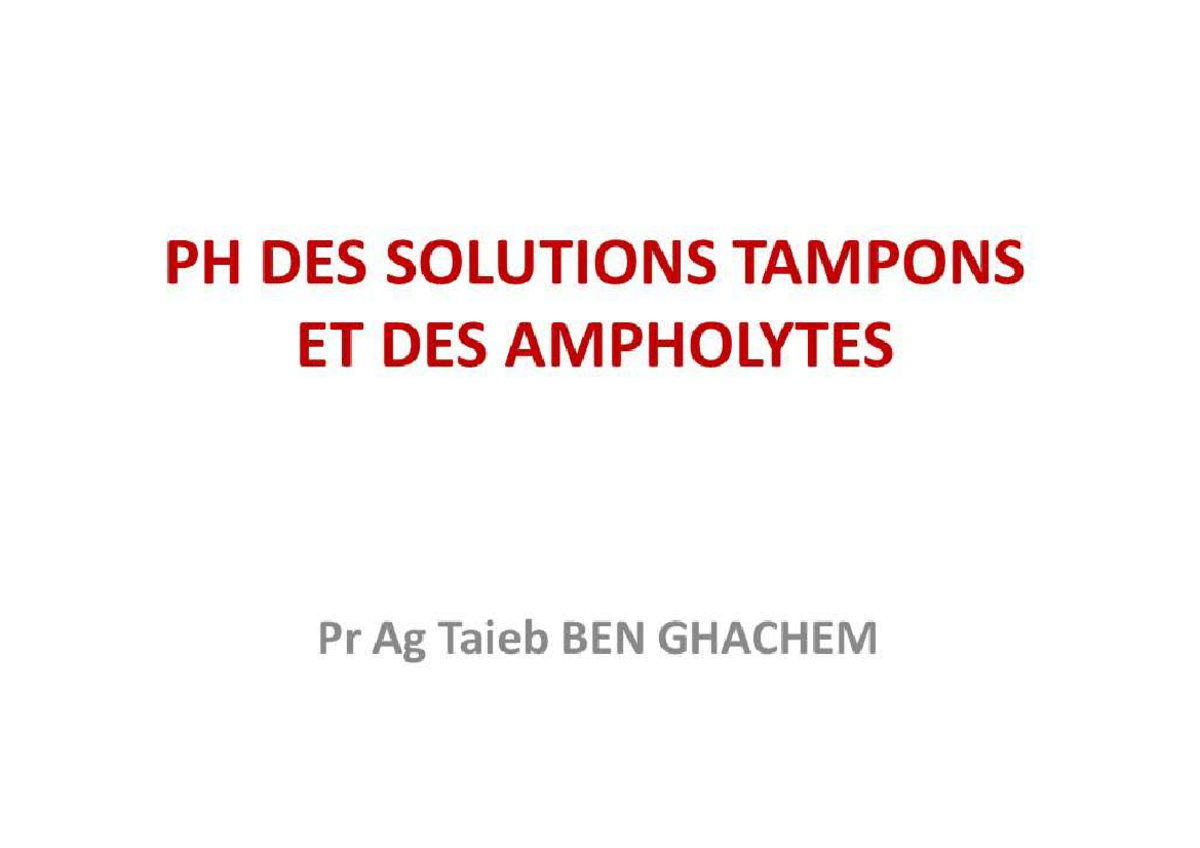 PH DES SOLUTIONS TAMPONS ET AMPHOLYTES - Étude et Applications - Studocu