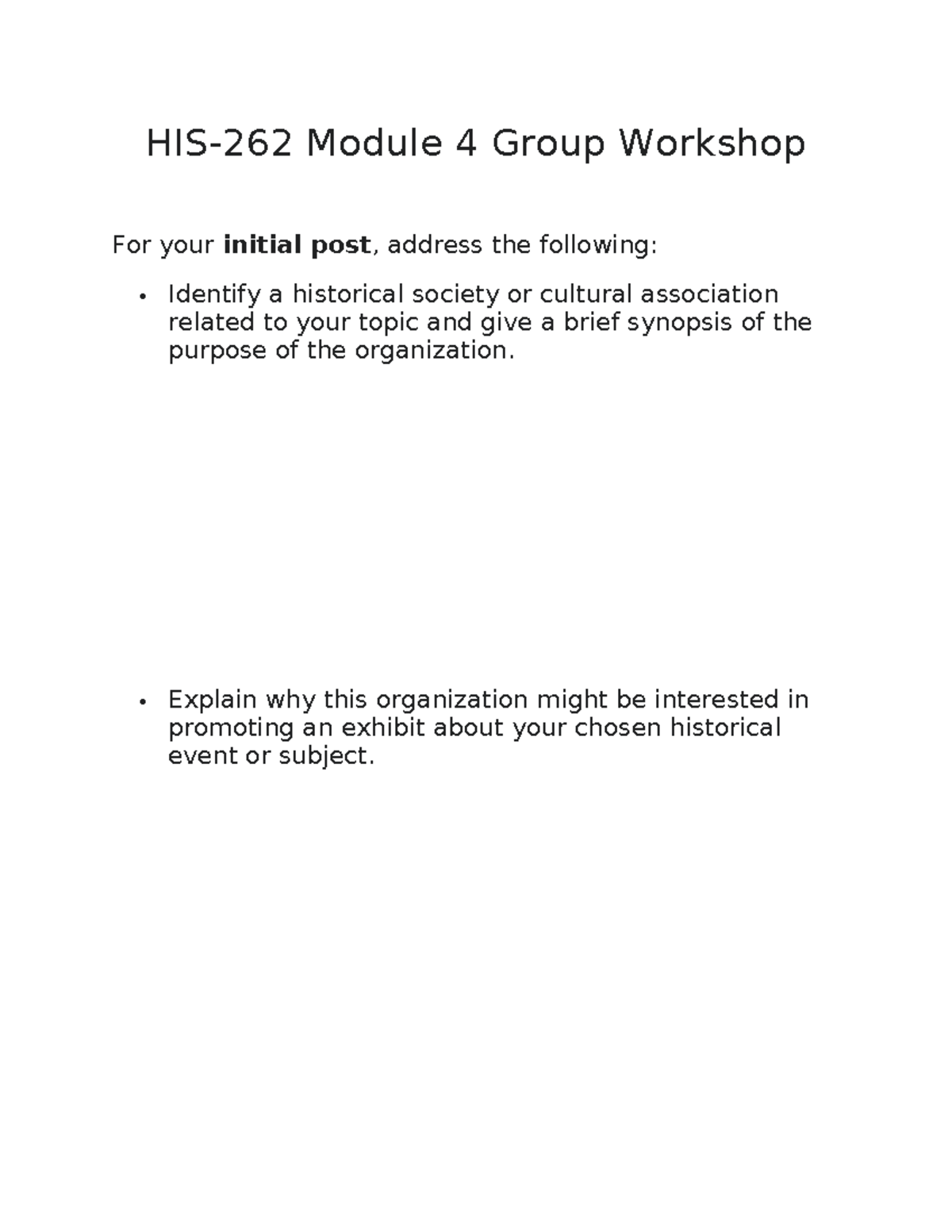 HIS-262 Module 4 Group Workshop: Historical Societies & Community ...